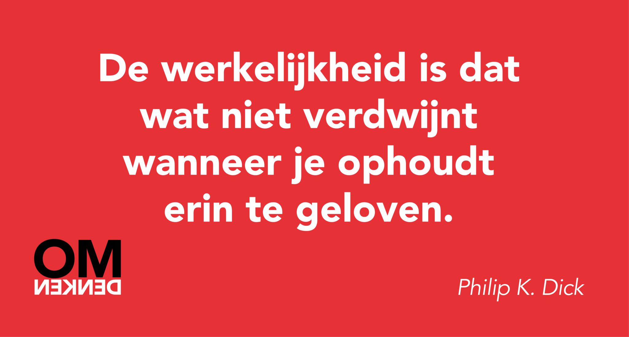 Omdenken quotes - Omdenken
